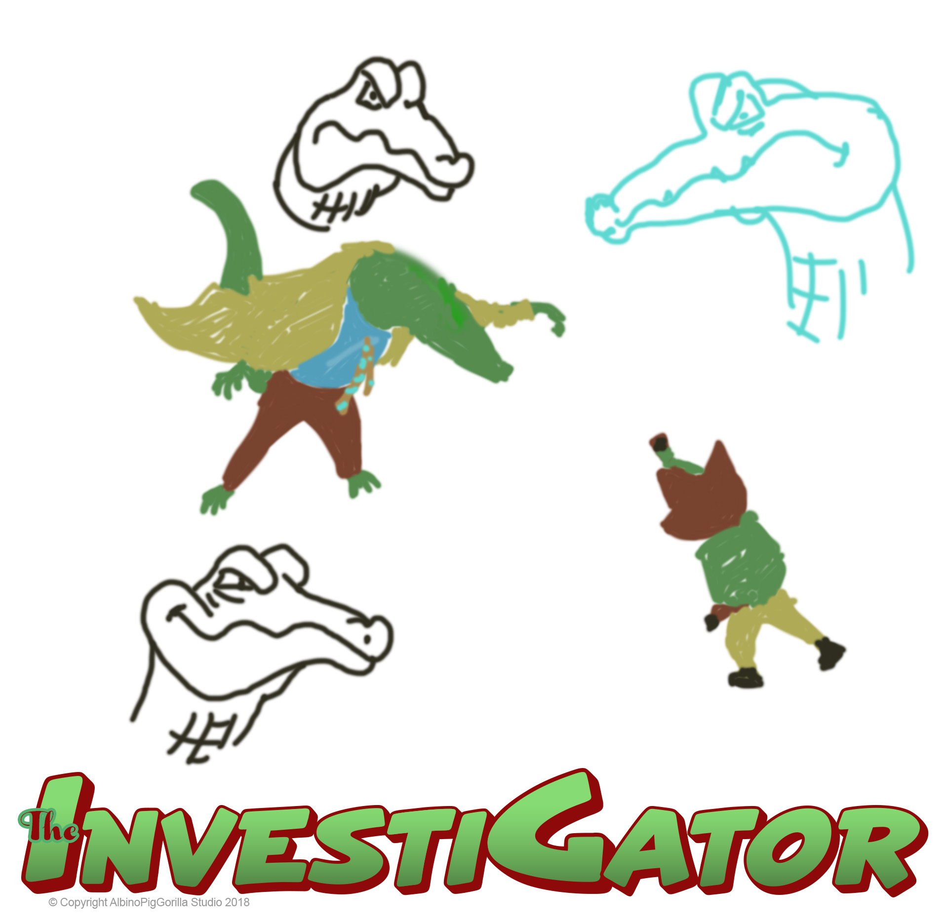 The InvestiGator: Rough Sketches Pushing the Look – AlbinoPigGorilla Studio